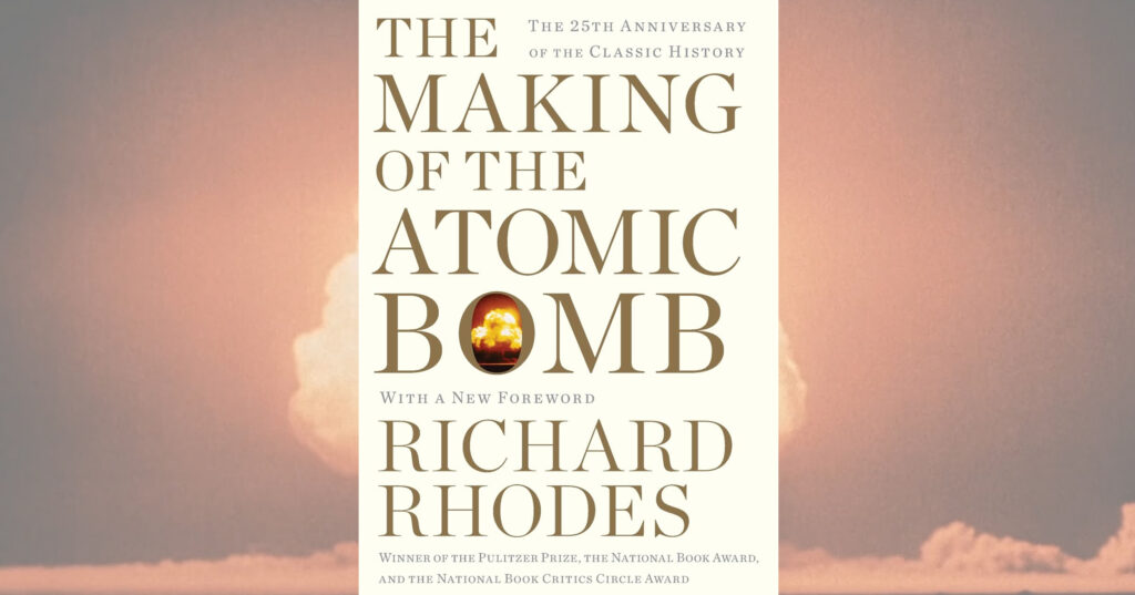 Book Review: The Making of the Atomic Bomb
