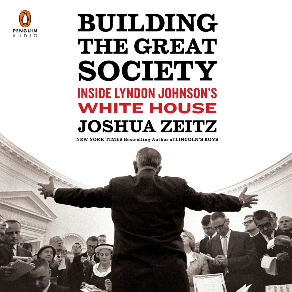 Audiobook Review: Building the Great Society / Inside Lyndon Johnson's ...