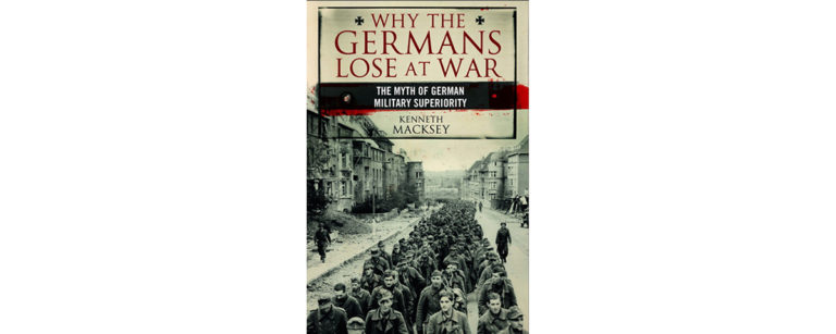 Book Review: Why the Germans Lose at War