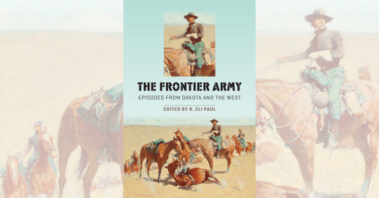 Book Review: The Frontier Army / Episodes From Dakota and the West