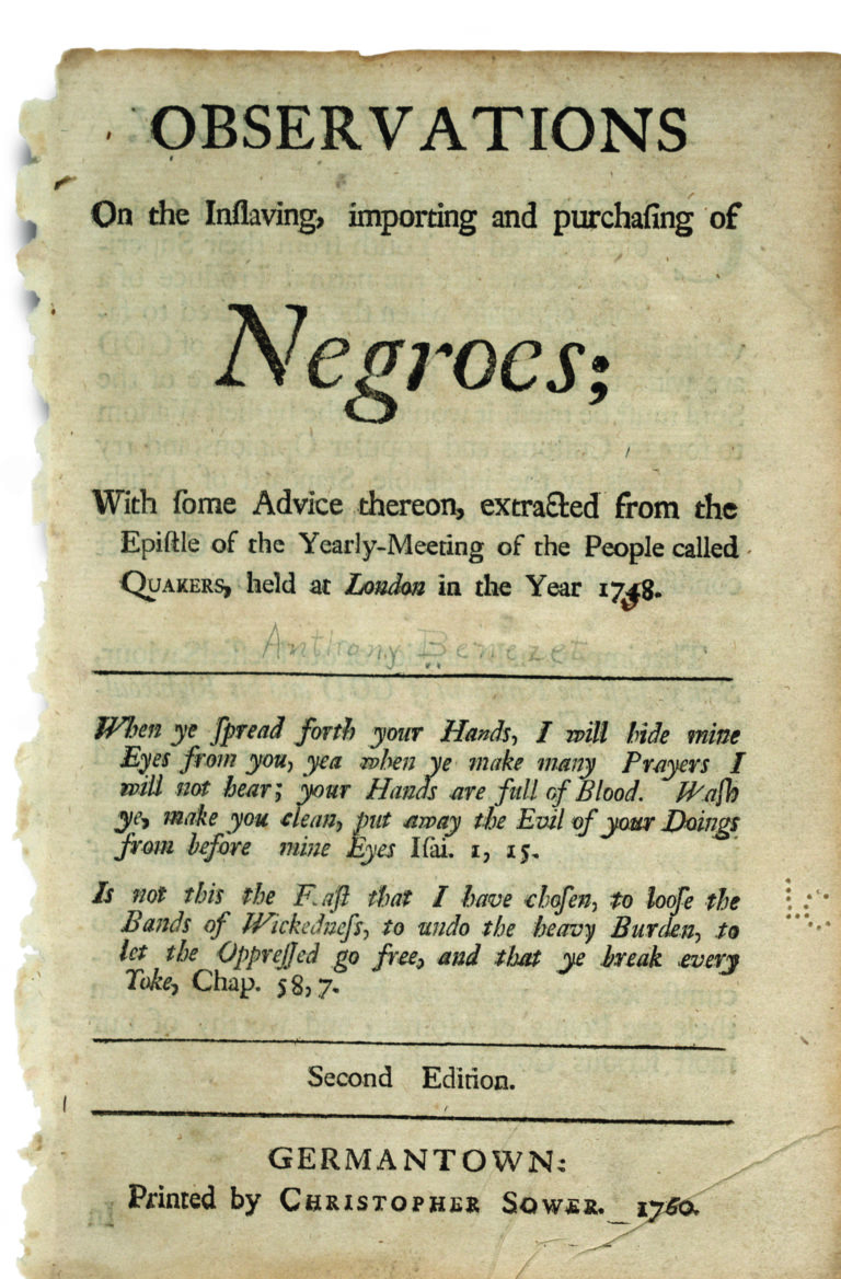 Fearless Radicals Turned the Quakers From Advocates of Slavery to ...