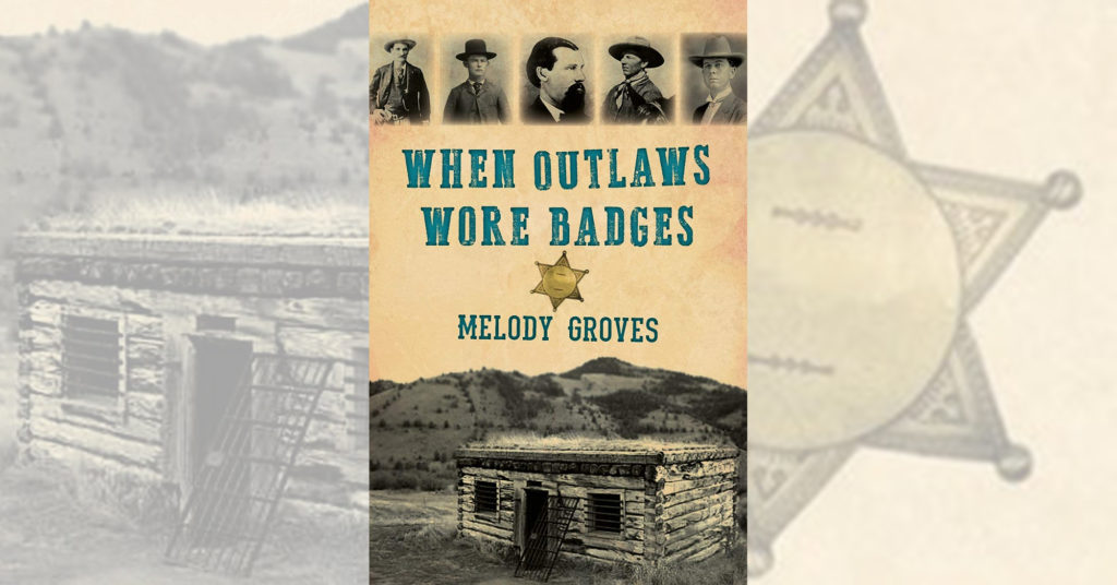 ‘When Outlaws Wore Badges’ Book Review