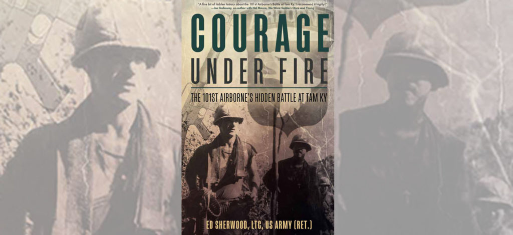 Book Review: Courage Under Fire / The 101st Airborne’s Hidden Battle at ...