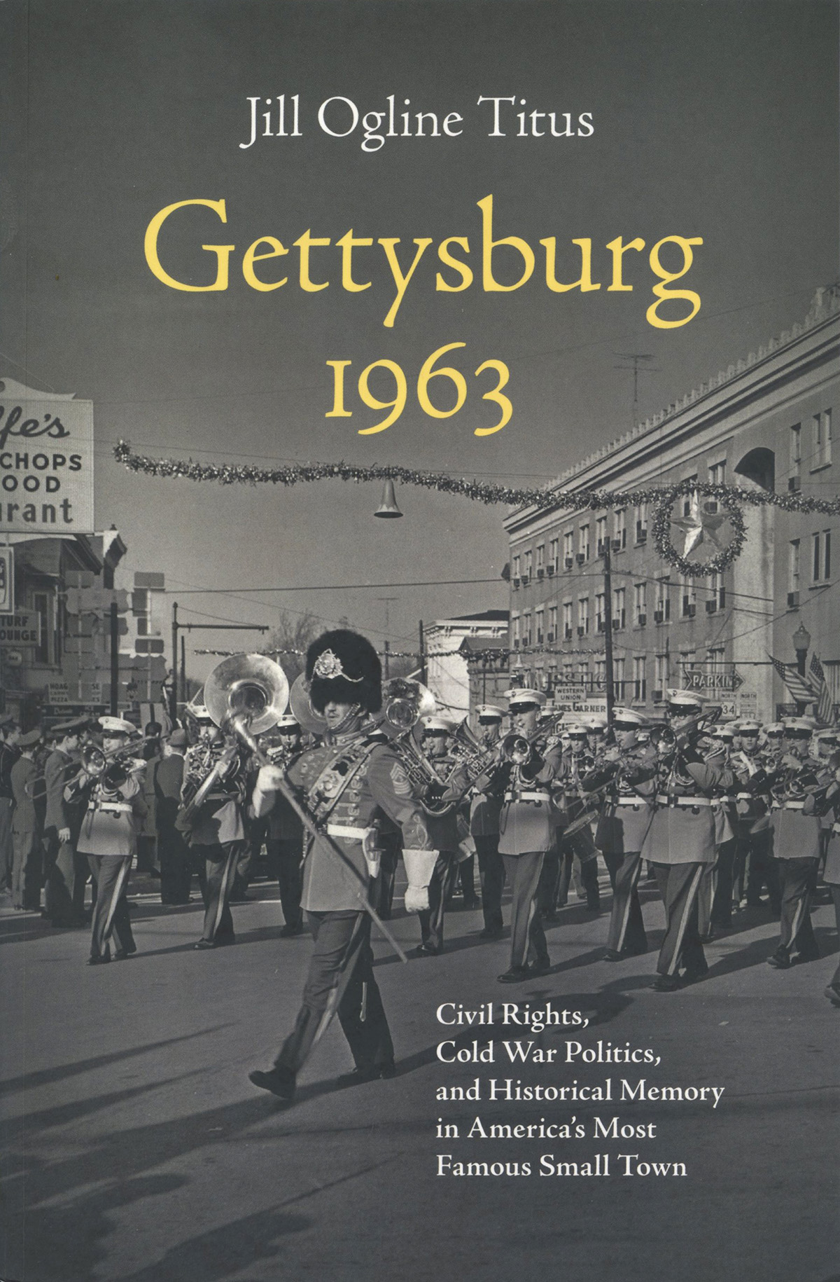 'Gettysburg 1963' Book Review: Centennial Celebration in a Divided Nation