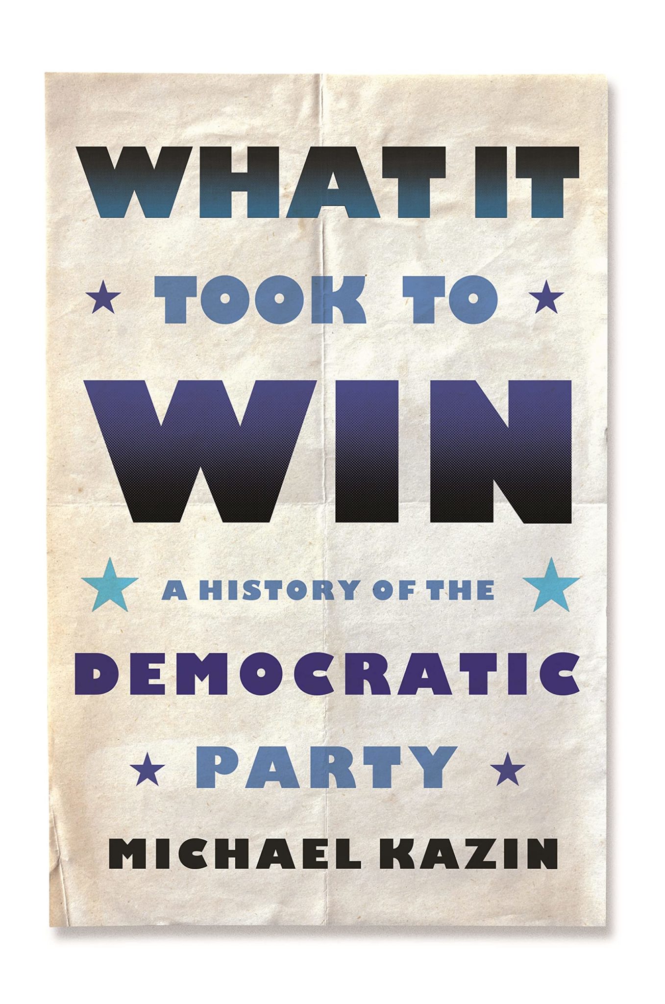 Book Review: What It Took to Win / A History of the Democratic Party