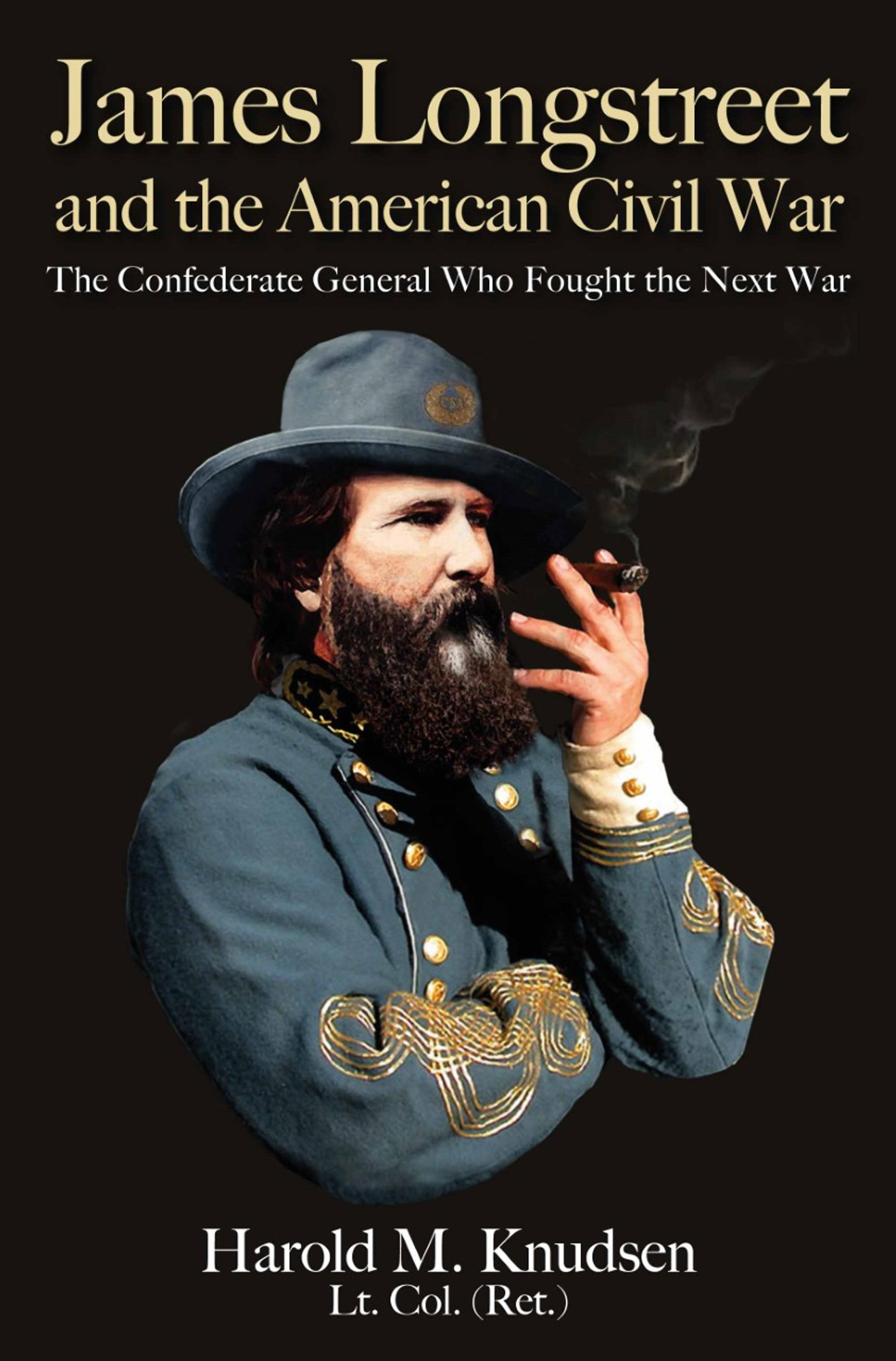 James Longstreet and the American Civil War Review: A Modern Warrior