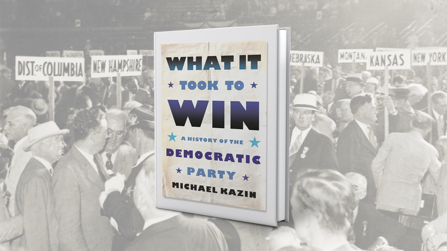 Book Review: What It Took to Win / A History of the Democratic Party