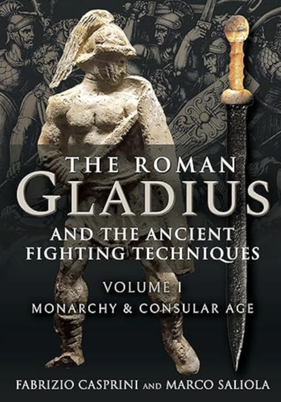 Learn How the Romans Wielded the Gladius in Battle